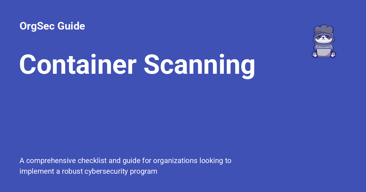 Container Scanning - OrgSec Guide