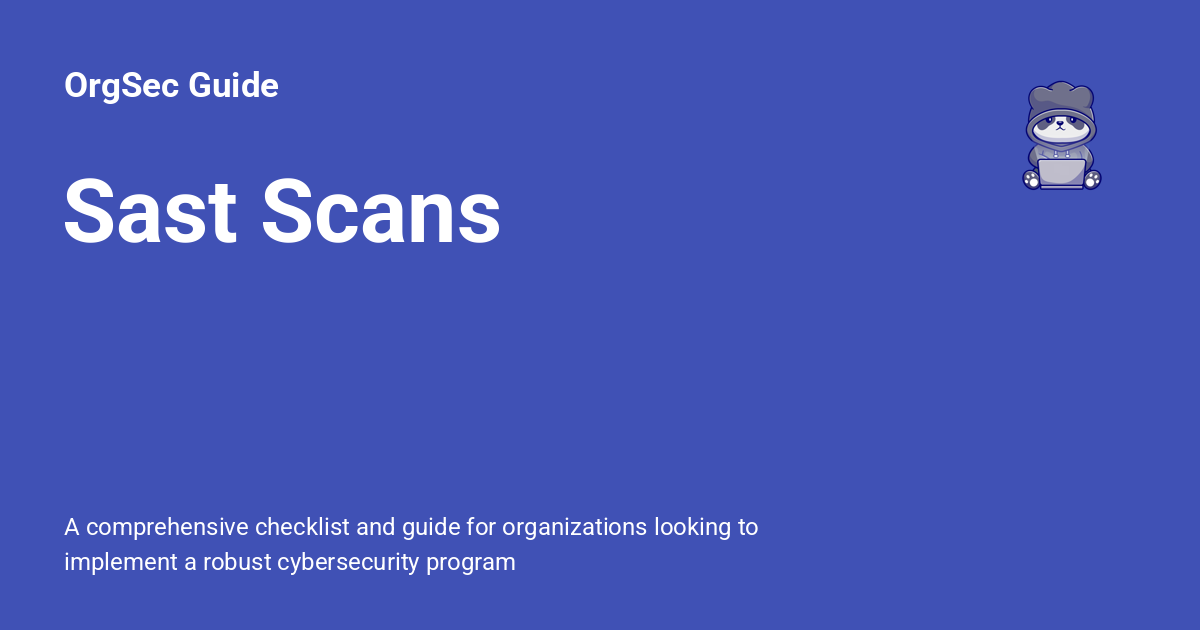 Sast Scans - OrgSec Guide
