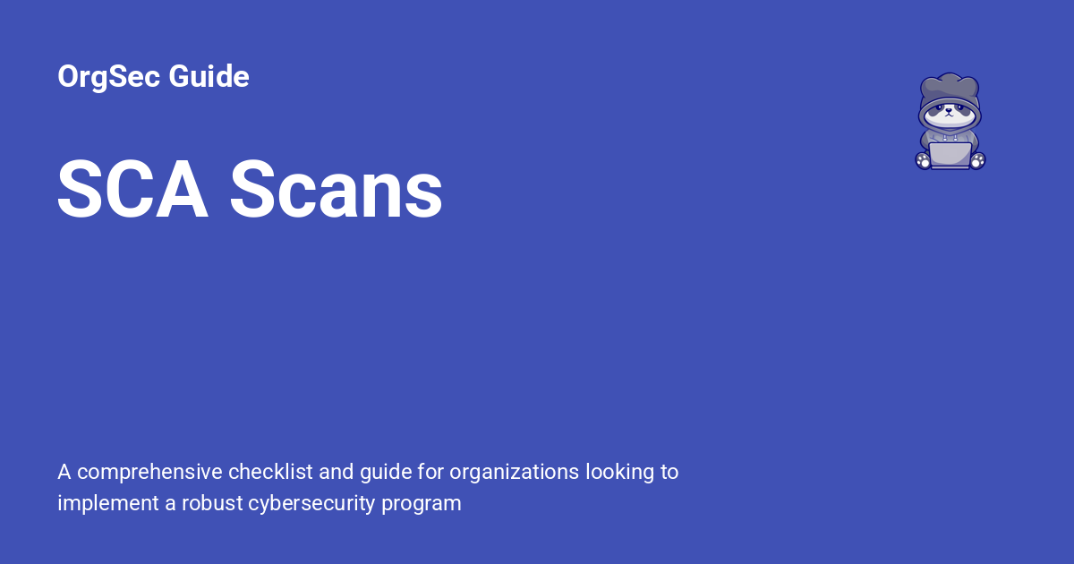 SCA Scans - OrgSec Guide