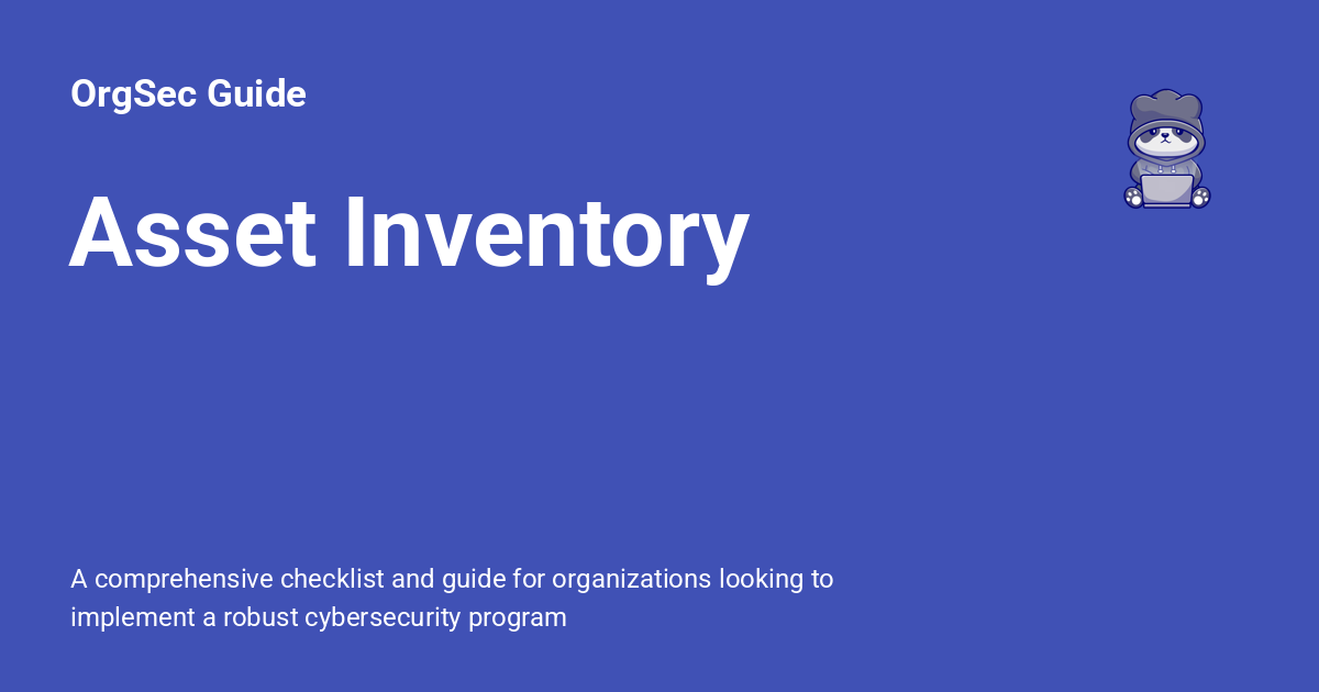 Asset Inventory - OrgSec Guide