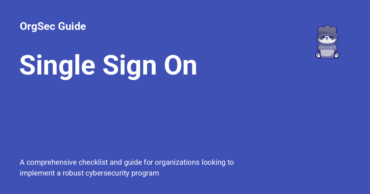 Single Sign On - OrgSec Guide