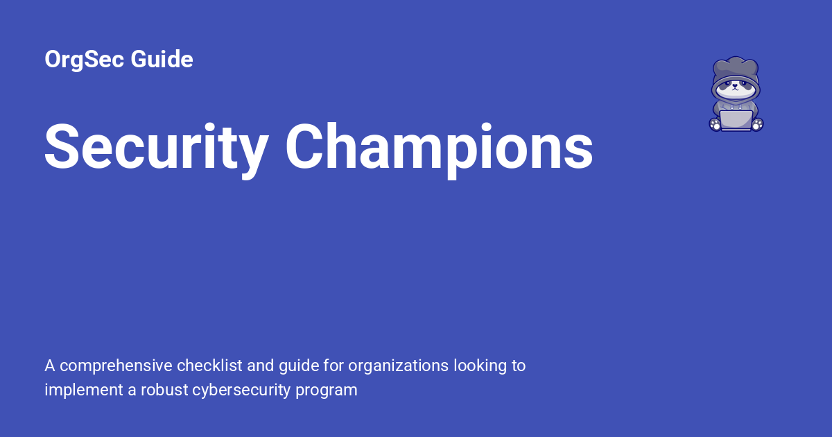 Security Champions - OrgSec Guide